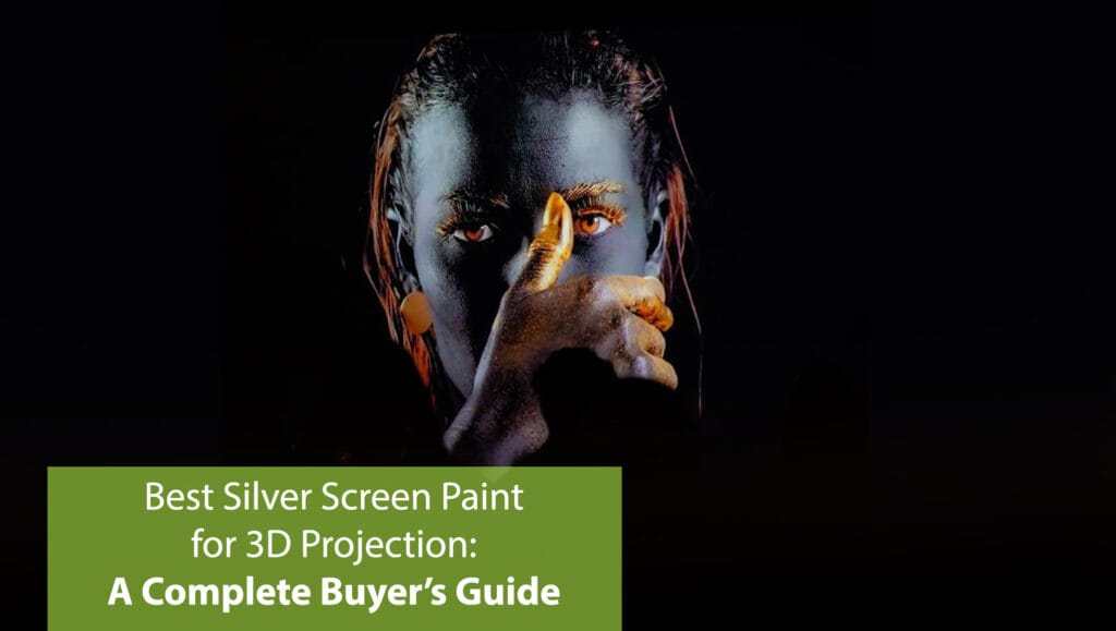 Silver Screen Paint for 3D Projection | New Product Launched